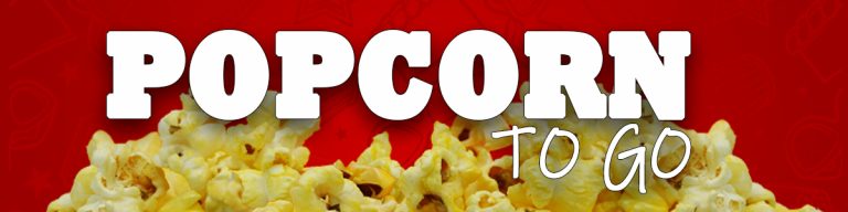 POPCORN TO GO